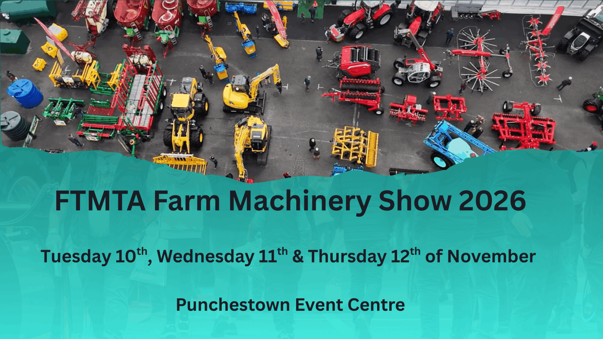 FTMTA Farm Machinery Show Confirmed for 2026 - FTMTA
